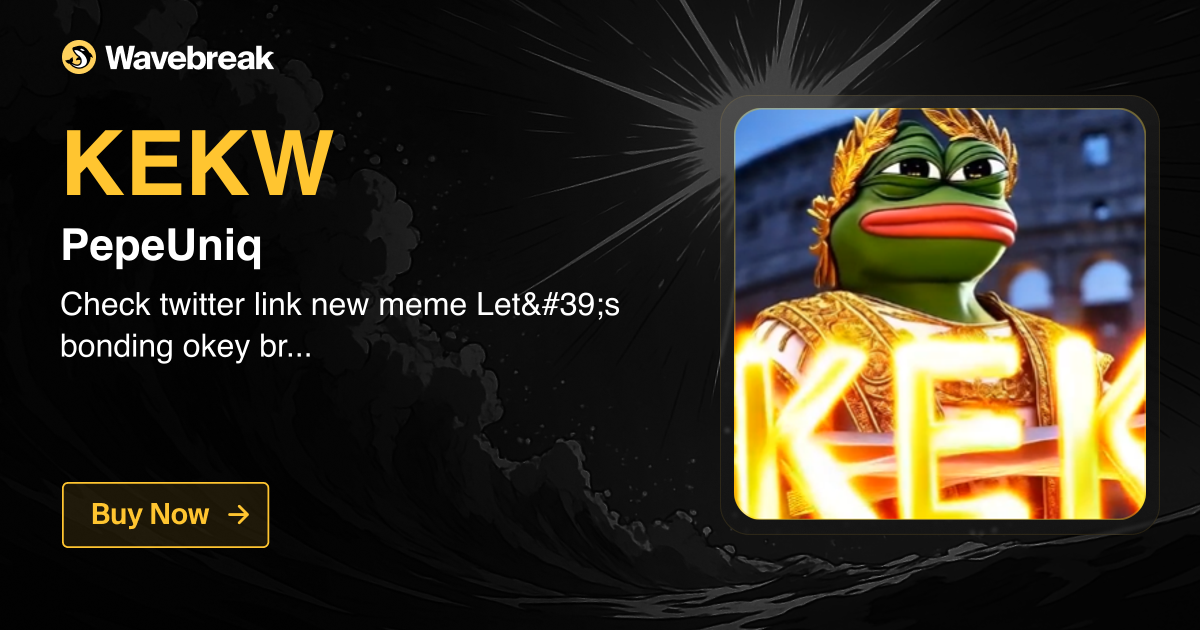 PepeUniq | Wavebreak